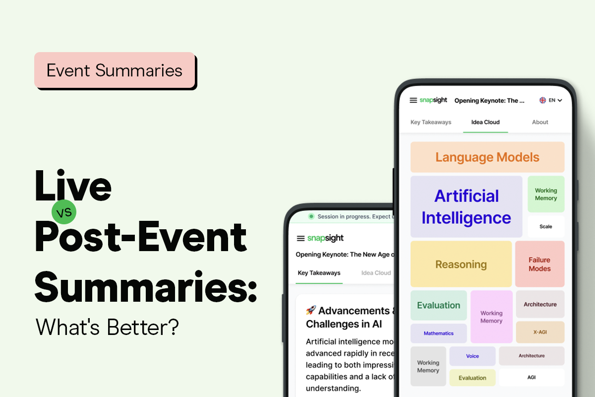 Live vs. Post-Event Summaries: What’s Best for 2025 Events?
